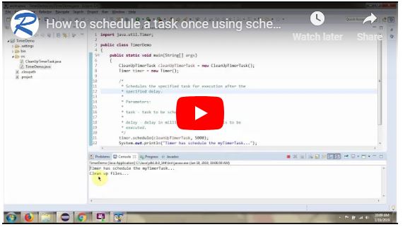 How To Schedule A Task Once Using Schedule Timertask Task Long Delay Method Of Timer Class
