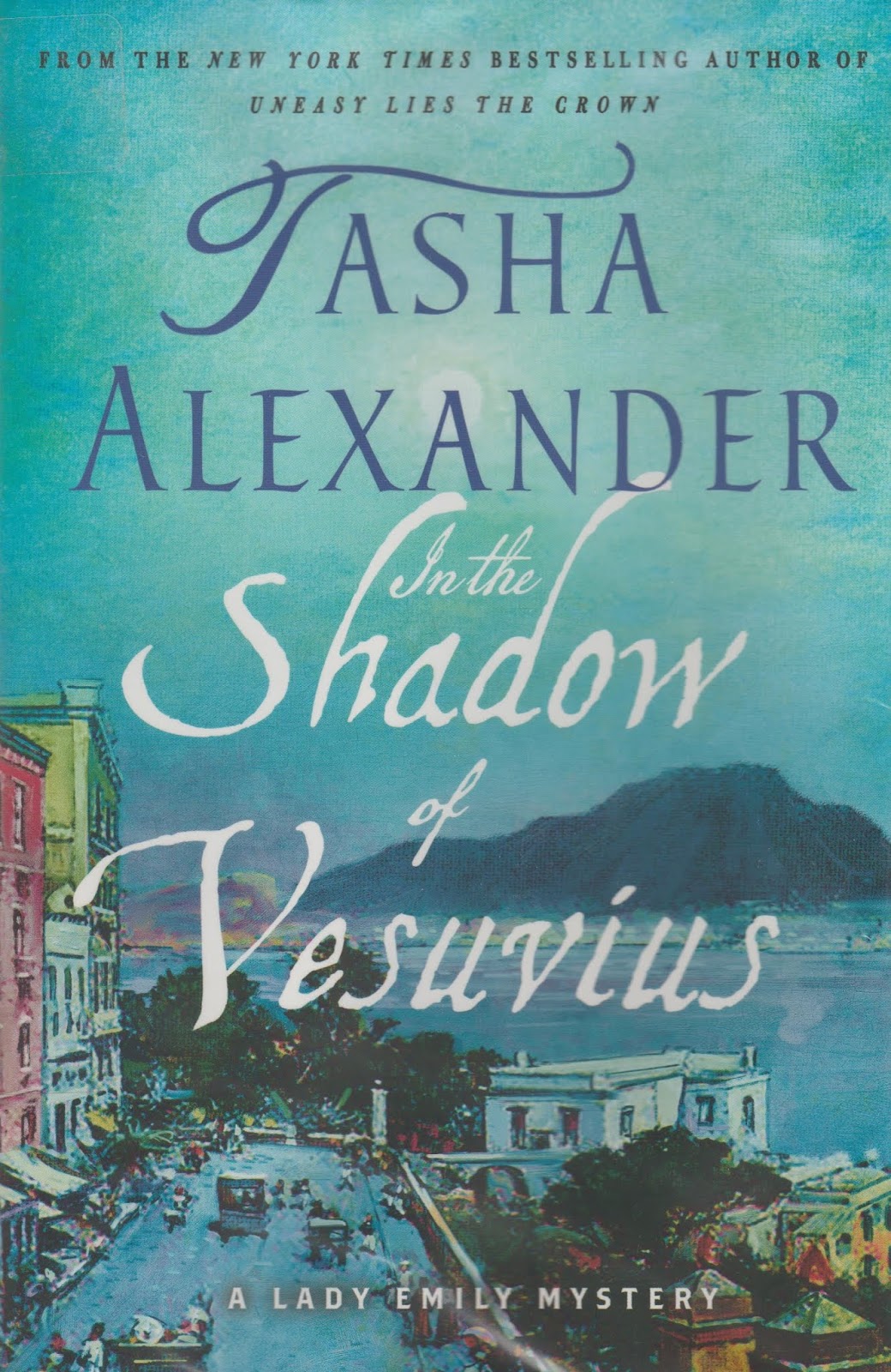 Cozy in Texas: In The Shadow of Vesuvius by Tasha Alexander