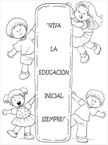 IMÁGENES DE DÍA DE LA EDUCACIÓN INICIAL PARA PINTAR