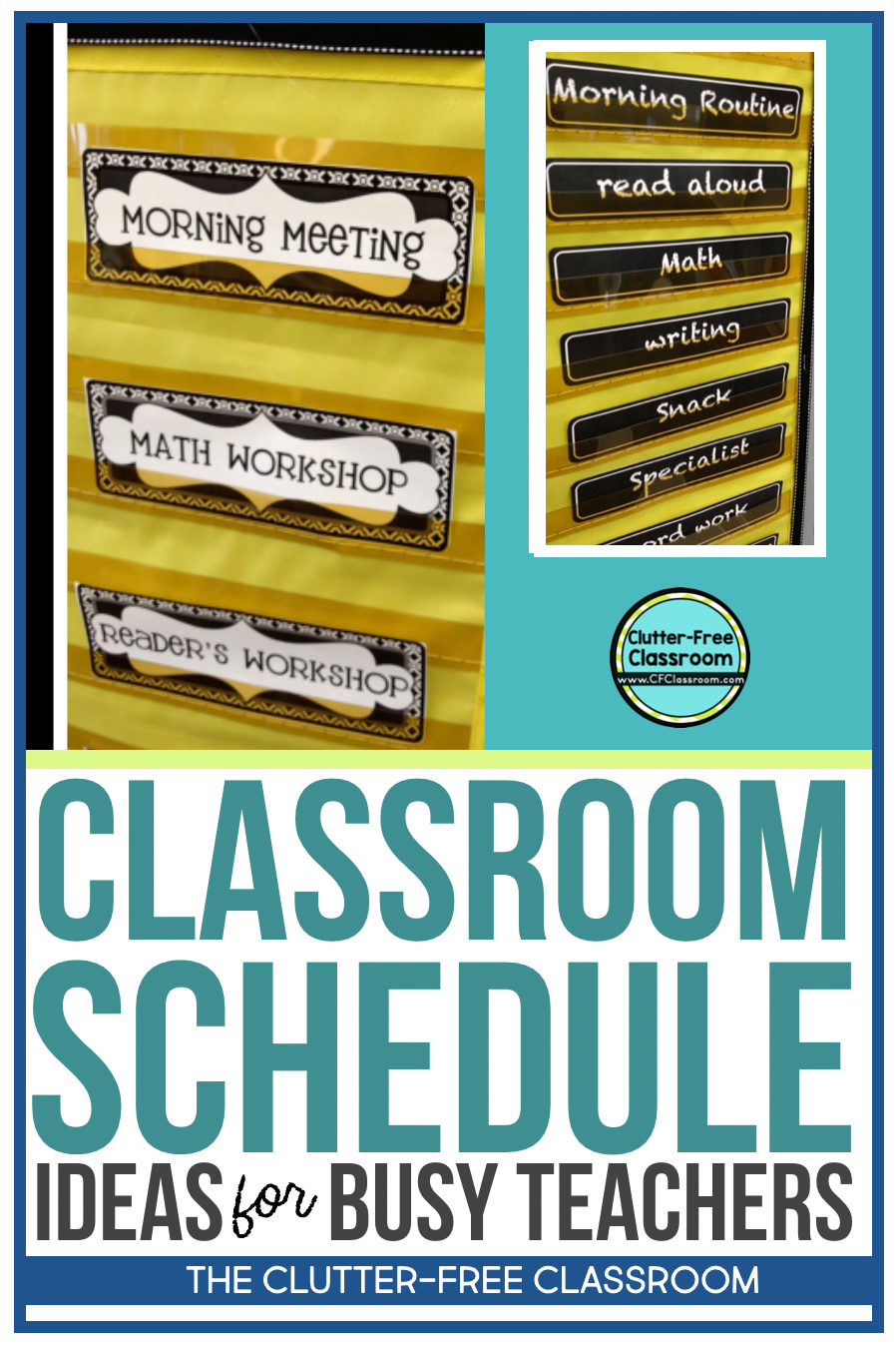 PRINTABLE ELEMENTARY CLASSROOM SCHEDULE DISPLAY IDEAS | Clutter-Free ...