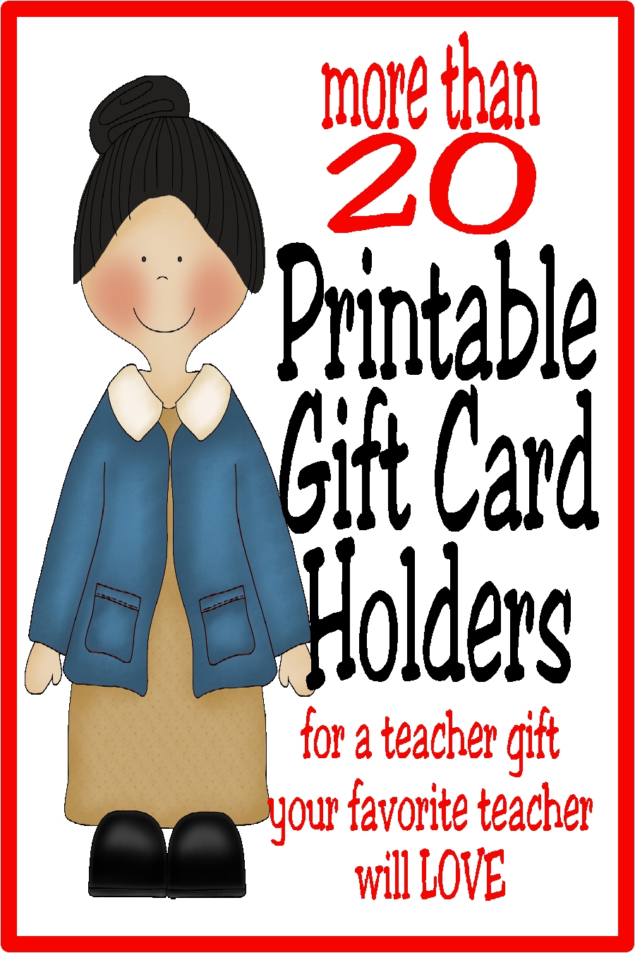 DIY Party Mom: Printable Teacher Gift Card Holders