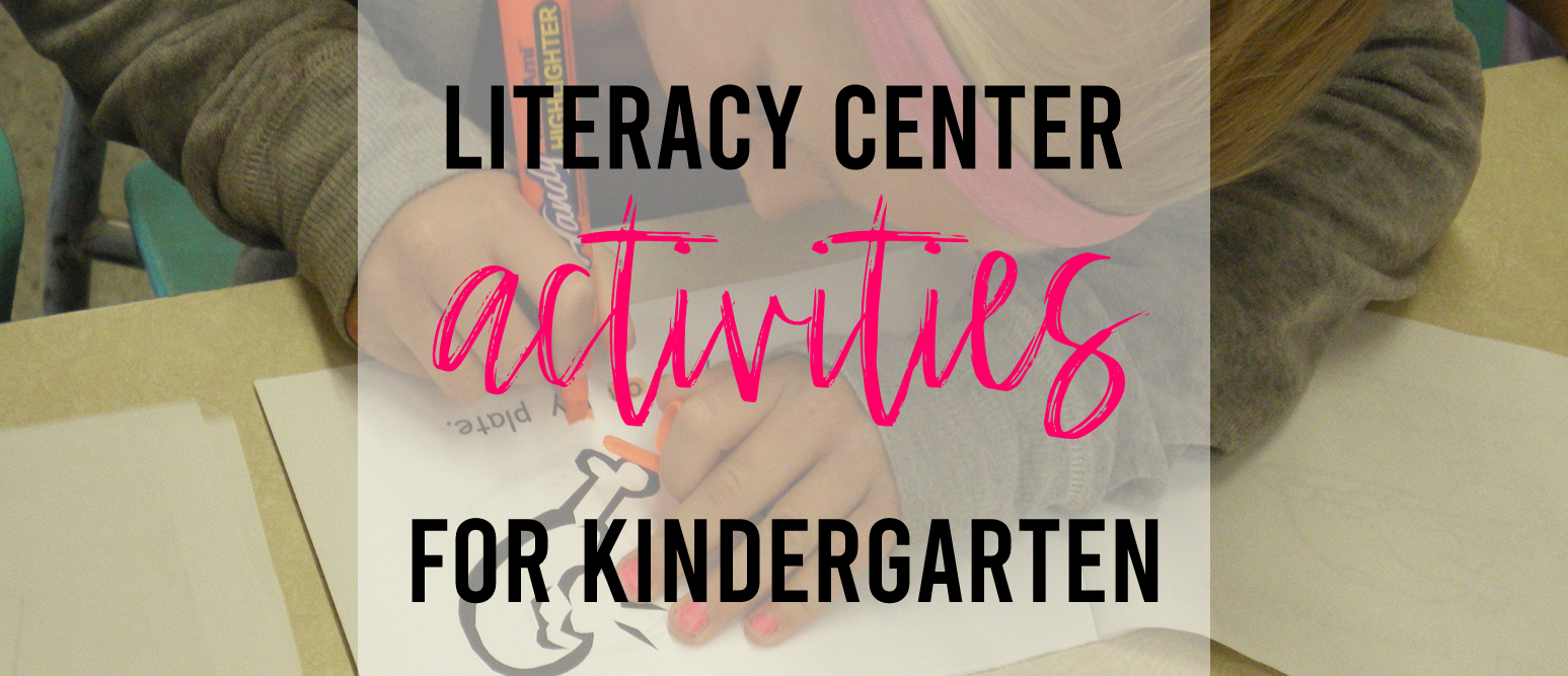 Literacy Center Activities for Kindergarten | Mrs. Bremer's Class