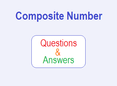 10 Math Problems: Composite Number | Questions and Answers