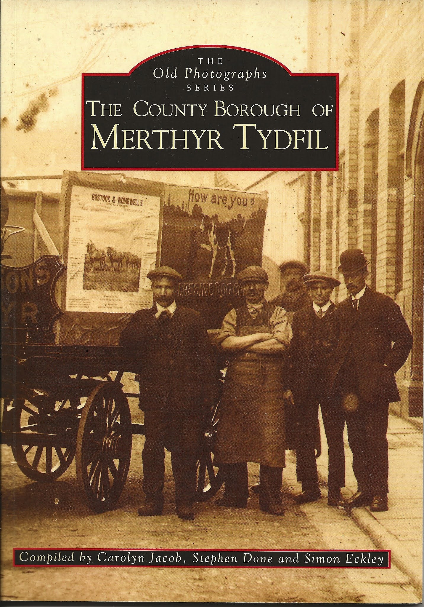 Merthyr Tydfil History Books: Old Photographs of the County Borough of ...