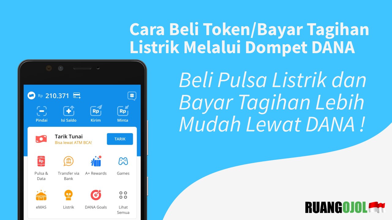 Cara Bayar Tagihan Listrik dan Beli Token PLN Melalui Dompet DANA Terbaru