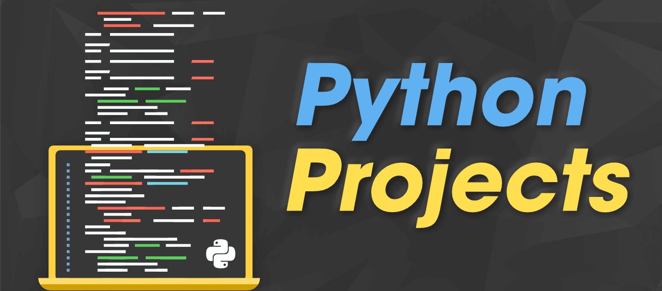 70+ Python Projects For Beginners, Intermediate And Experienced Developers