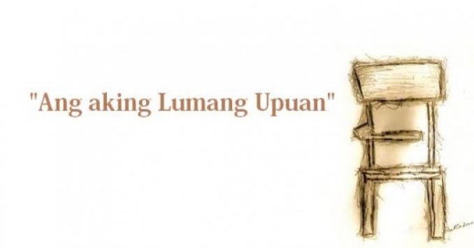 Mga Obra ng Lumangtao: Ang aking Lumang Upuan