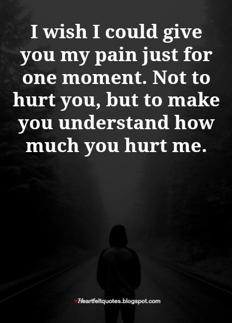 You Gave Me Pain Quotes
