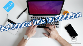 Best Computer Tricks And Tips You Should Know