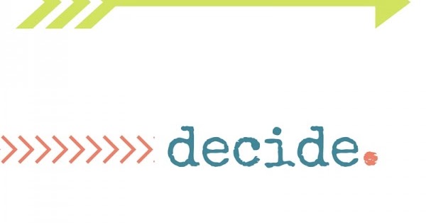 Class In Session: I Have Decided