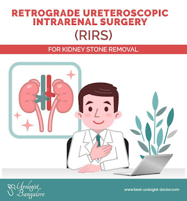 Retrograde ureteroscopic Intrarenal Surgery ( RIRS ) for kidney stone removal