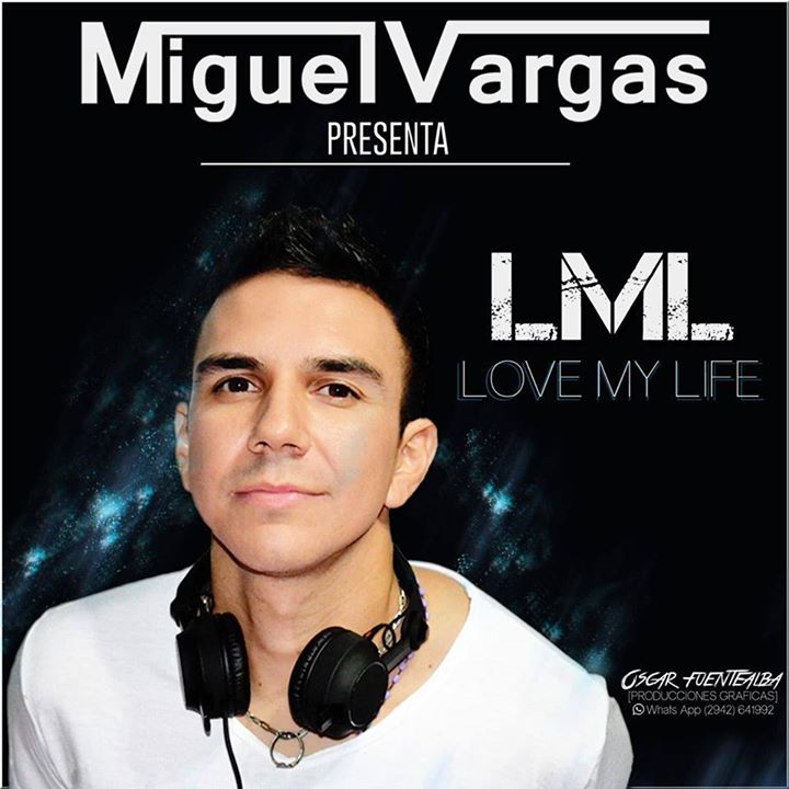 DJ MIGUEL VARGAS - LOVE MY LIFE 2015 (2 Discos) - ZONA DJS