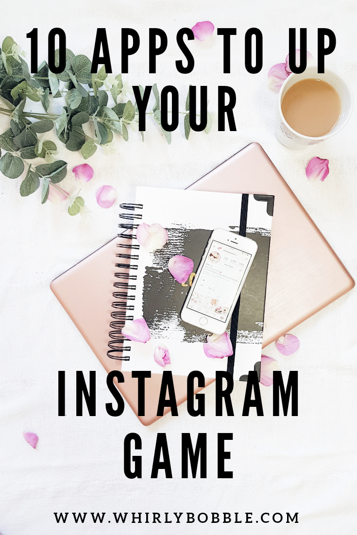 10 Apps That Will Up Your Instagram Game — Whirlybobble : Parenting ...