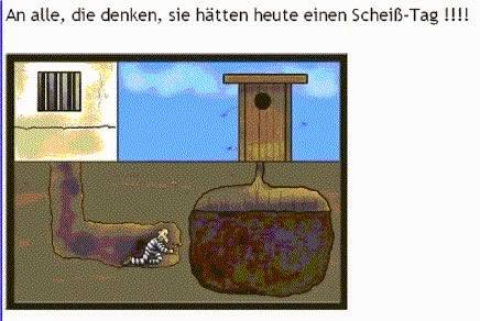Witze und Cartoon: Heute ein scheiß Tag???