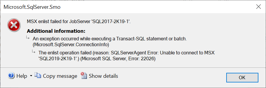 The Enlist Operation Failed Sqlserveragent Unable To Connect To Msx