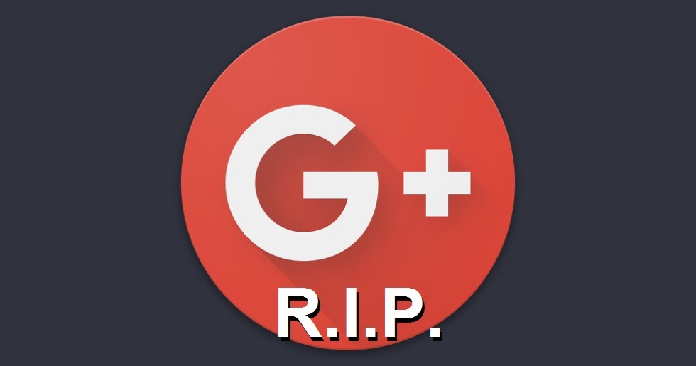 O fim há muito esperado: Google+ RIP ~ Apps do Android