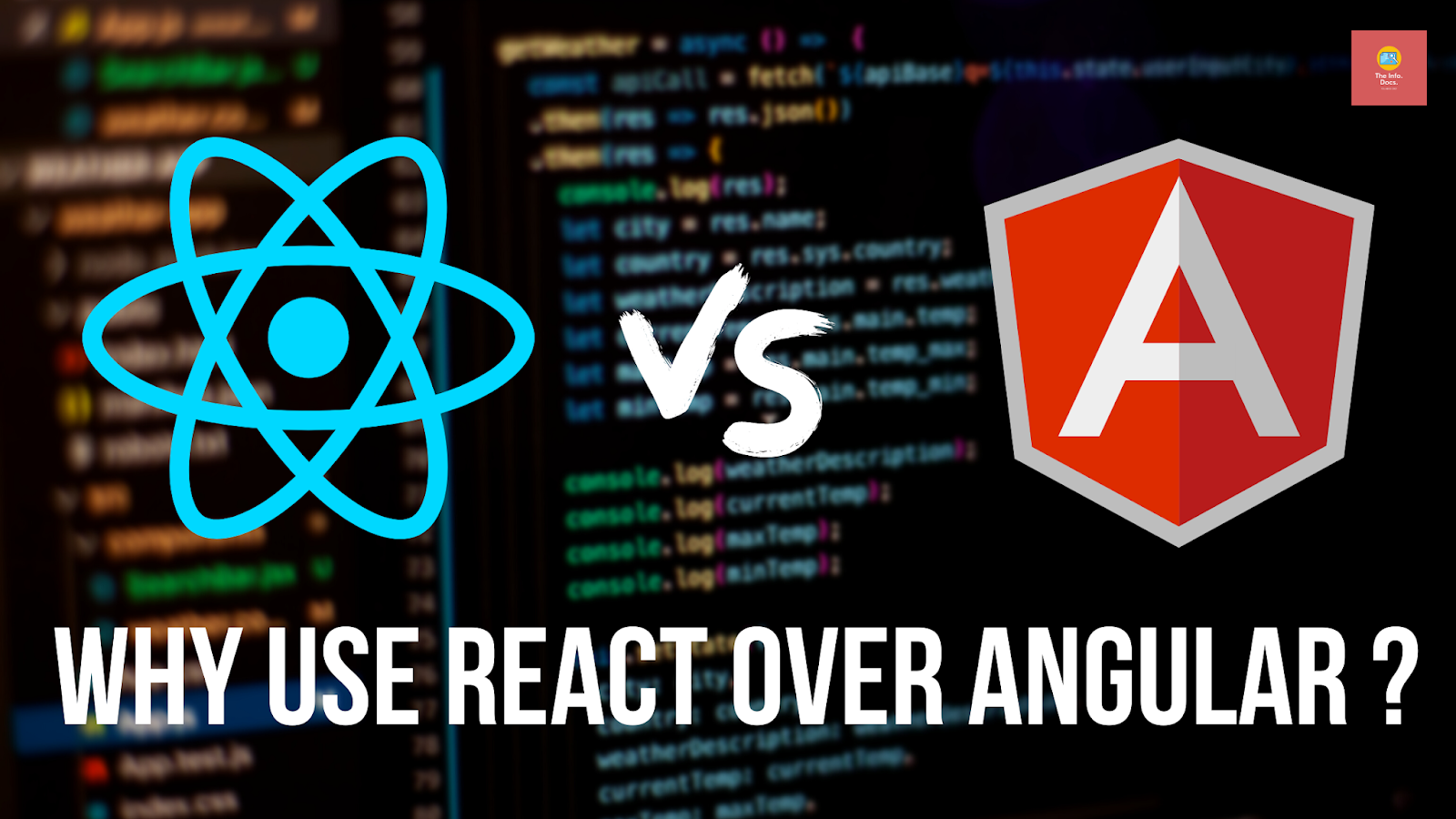 The Info Docx: Why use React over Angular ? Top 5 Reasons to go with React