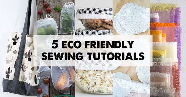 5 Eco Friendly Sewing Tutorials - J. Conlon and Sons