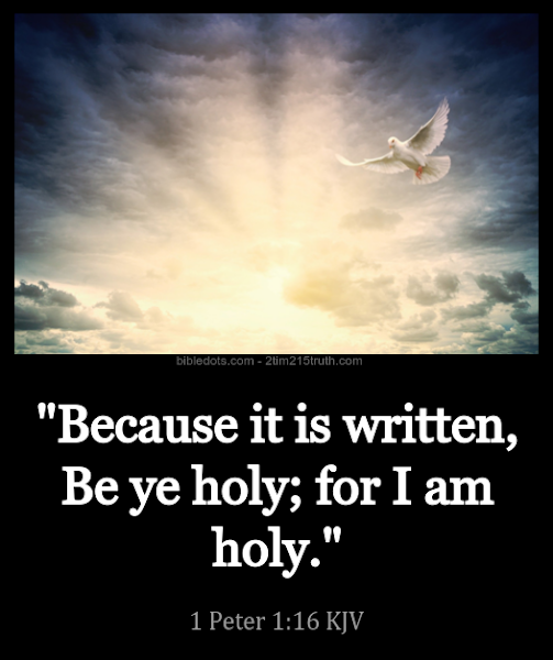 2 Timothy 2 15 Truth Verse Of The Day 1 Peter 1 16 KJV