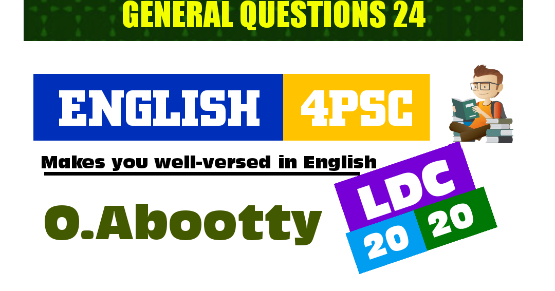 ENGLISH 4 PSC-03: GENERAL QUESTIONS 24