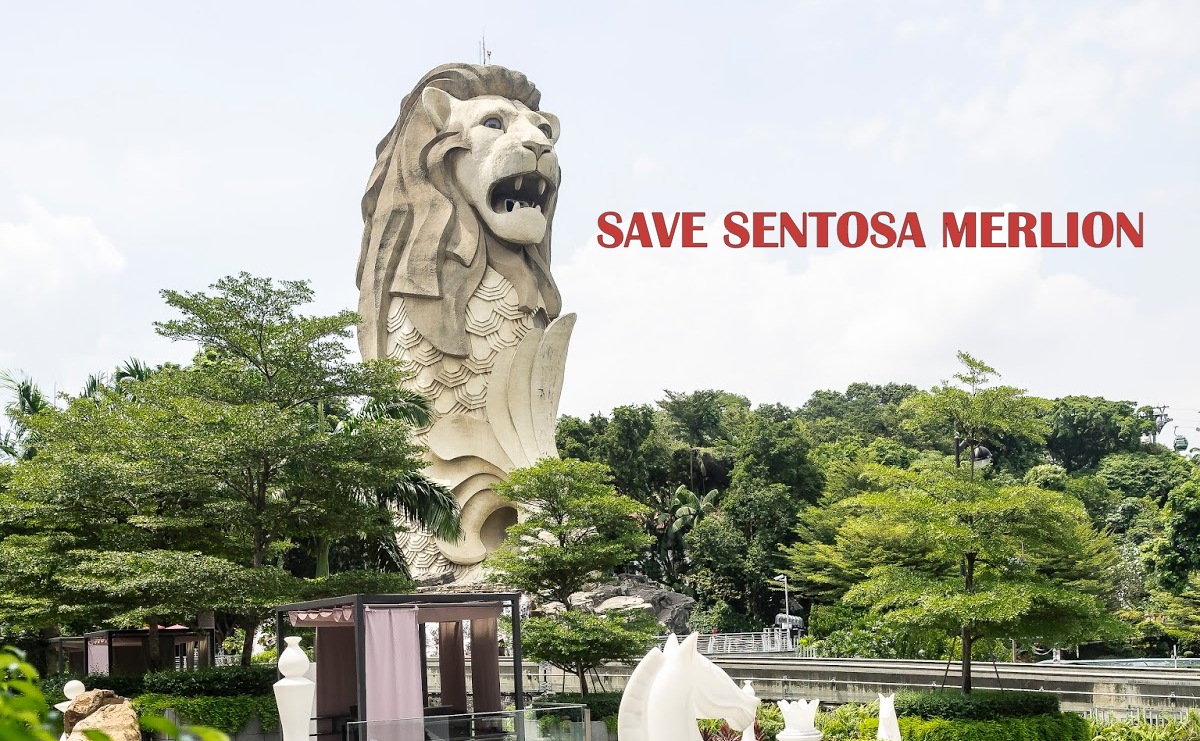Save Sentosa Merlion - TheWackyDuo.com - Singapore Lifestyle Portal