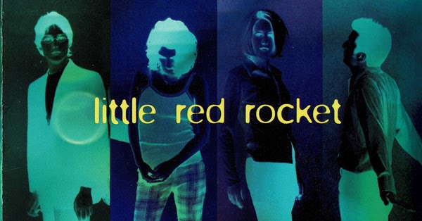 I Hate The 90s: LITTLE RED ROCKET Who Did You Pay 1997