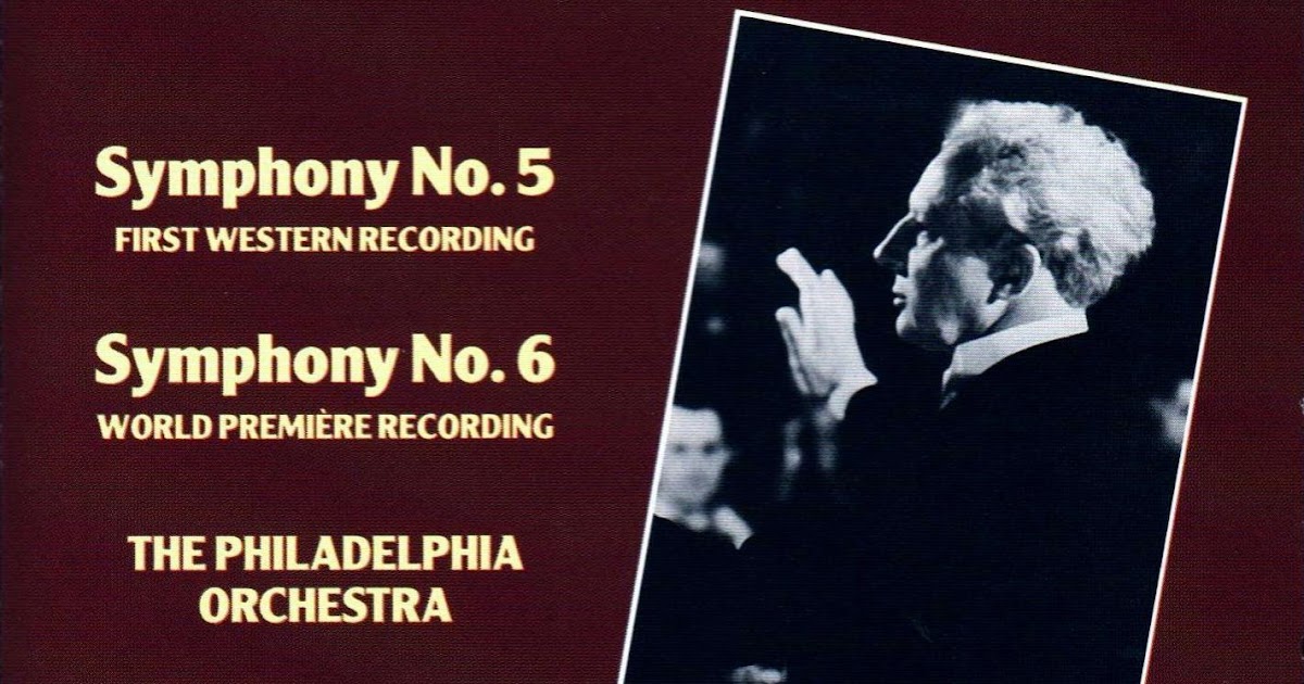 O SER DA MÚSICA: Dmitri Shostakovich (1906-1975) - Symphonies Nos. 5 & 6