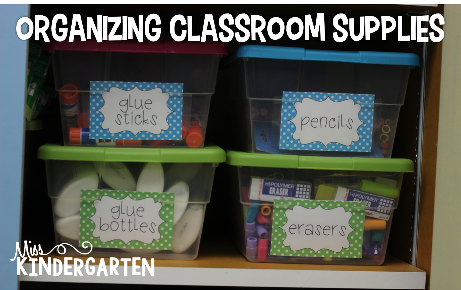 Storing Your Classroom Supplies - Miss Kindergarten