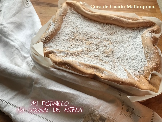 Coca de Cuarto Mallorquina. | Mi Dornillo: La cocina de Estela