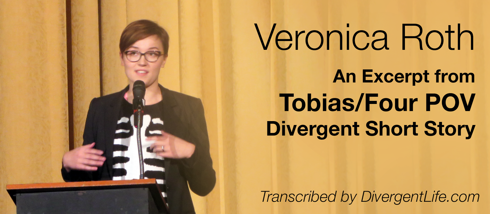 The Divergent Life: NEW: A Reading by Veronica Roth - An Excerpt from ...