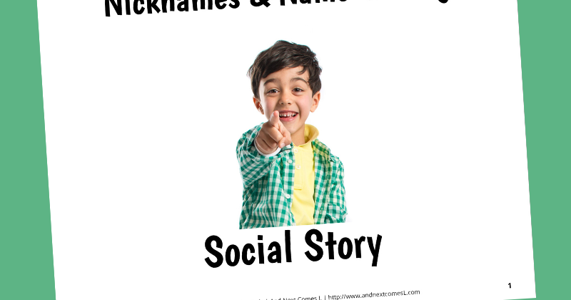 Nicknames & Name-Calling Social Story | And Next Comes L - Hyperlexia ...