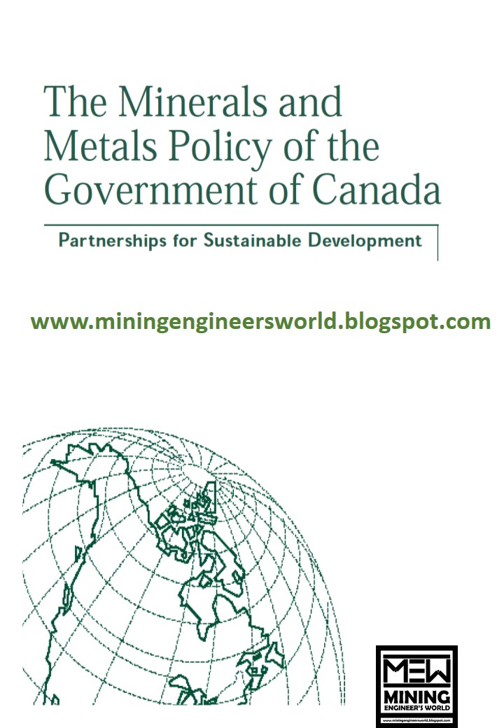 The Minerals and Metals Policy of the Government of Canada ~ Mining ...