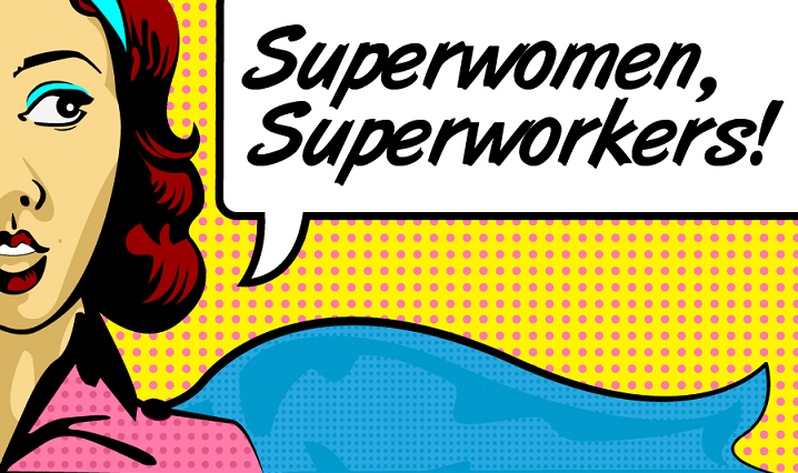 Superwomen, Superworkers [Infographic] - Visualistan