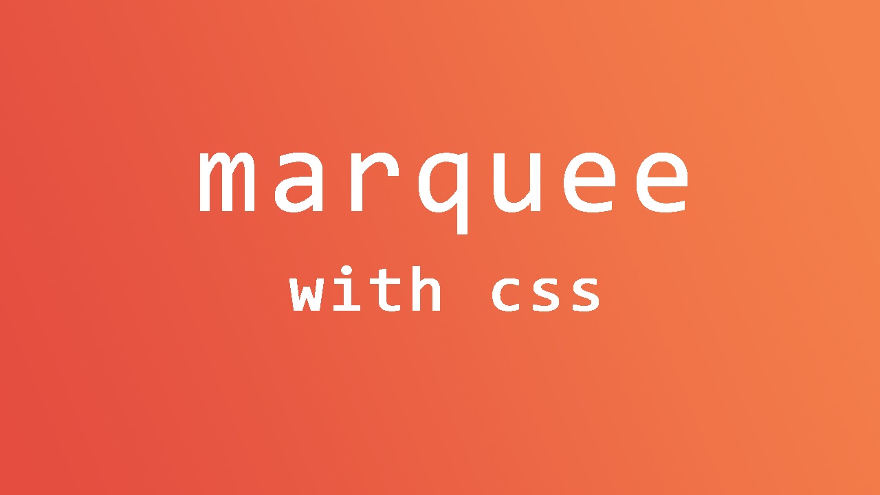 Membuat Elemen Marquee Dengan CSS