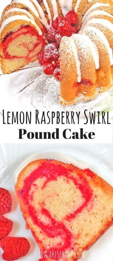 Lemon Raspberry Swirl Pound Cake - Recipe Easy