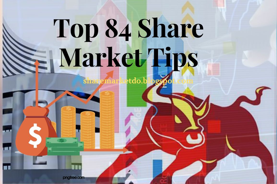 Top 84 Share Market Tips