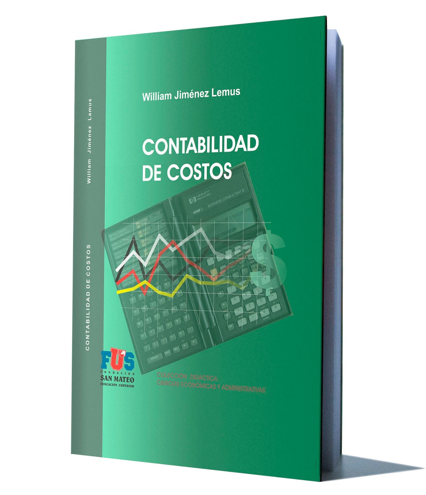 CONTABILIDAD DE COSTOS – WILLIAM JIMENEZ - Libros Del Administrador De ...