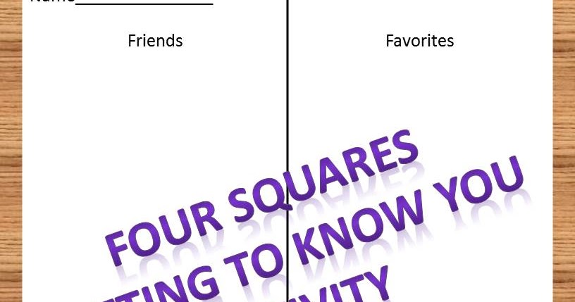 My Teacher's Blog: Four Squares - Getting to Know You
