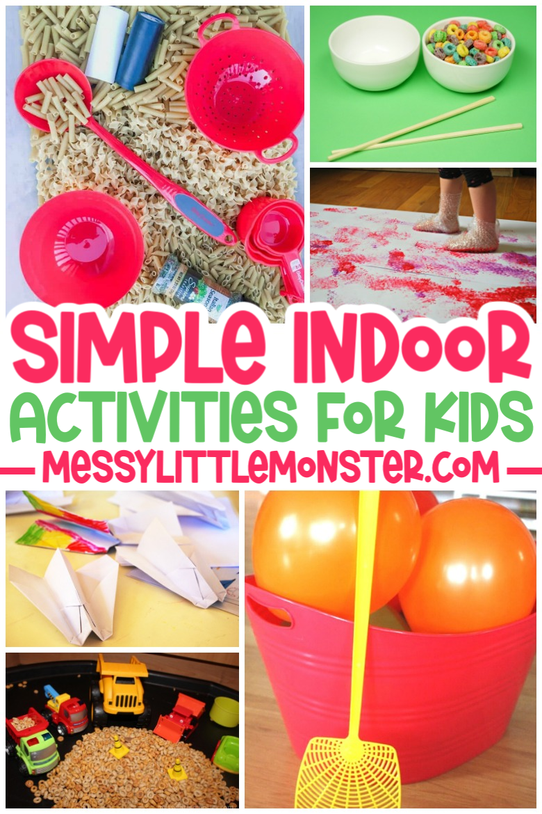 Fun Easy Indoor Activities For Kids Messy Little Monster fun-easy-indoor-activities-for-kids-messy-little-monster