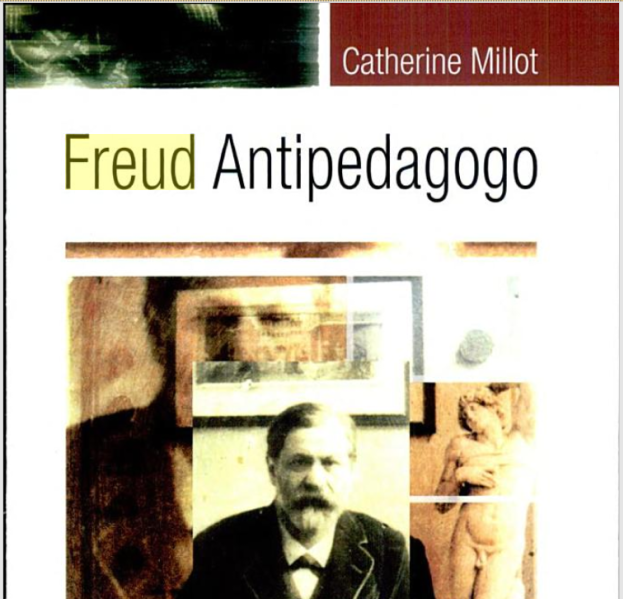 SARAU PARA TODOS: FREUD ANTIPEDAGOGO - LIVRO DE CATHERINE MILLOT