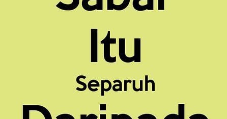 Hadist Nabi dari X RPL 2: Hadits Tentang Sabar Yang Patut Diketahui
