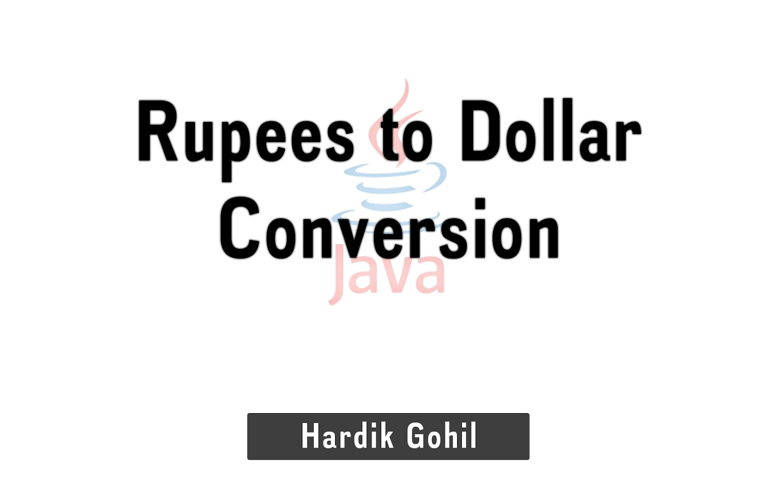 Java Program To Convert Rupees To Dollar
