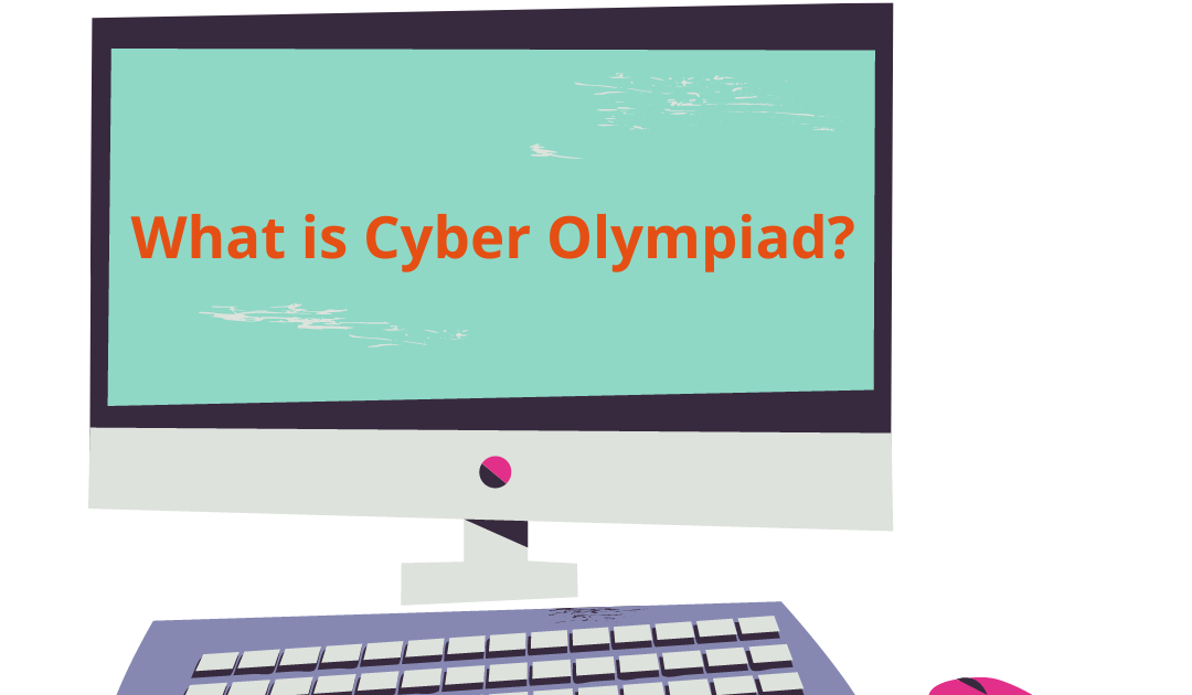 What Is Cyber Olympiad what-is-cyber-olympiad