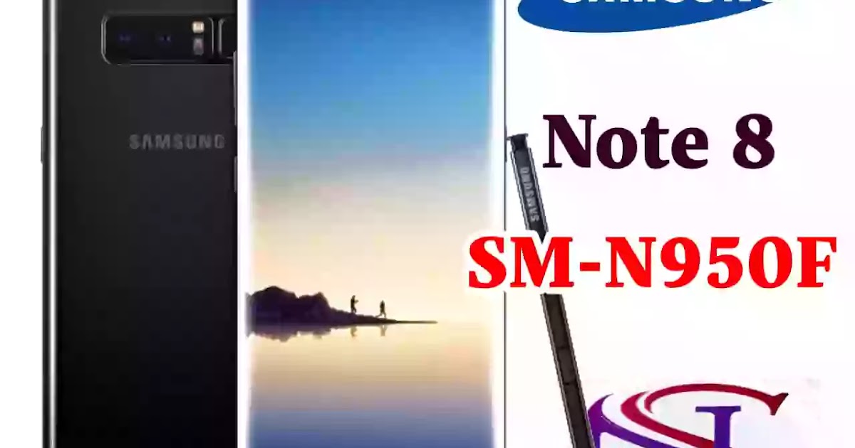 روم رسمي نوت 8 Firmware N950F U8 9.0 اخر اصدار