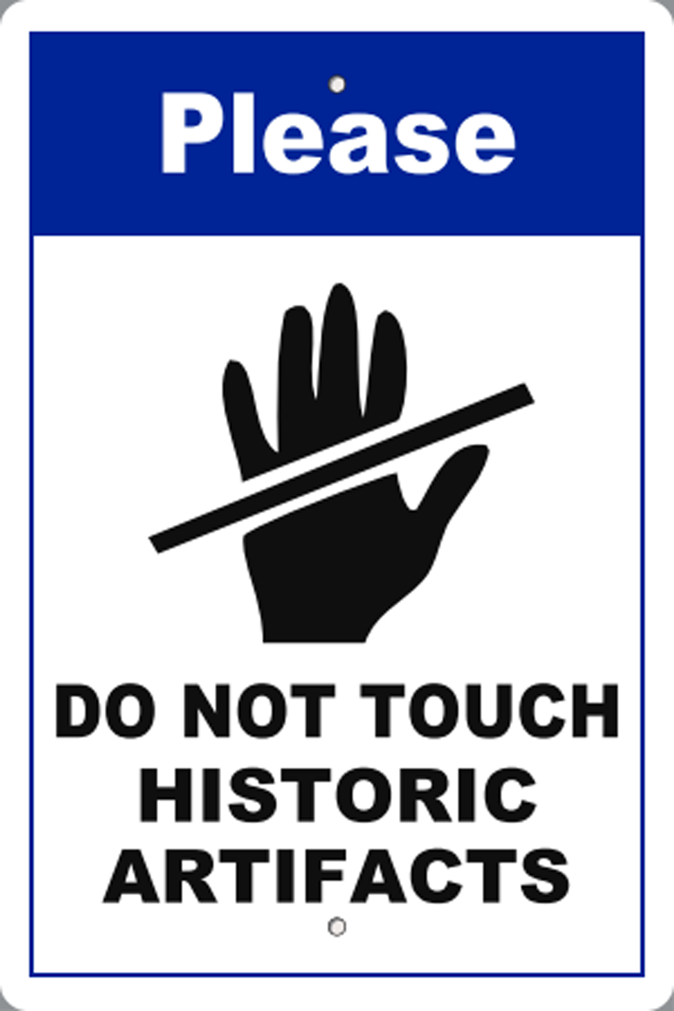 Do Not Touch Sign Museum