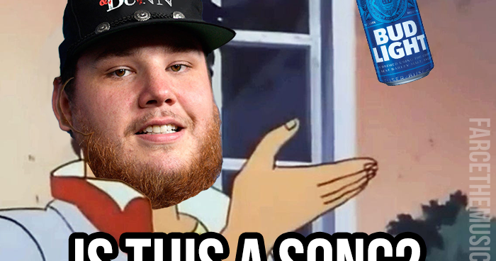 Farce the Music: Luke Combs Gets Inspired