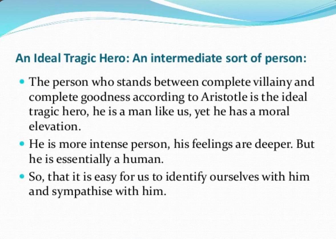 Poetics by Aristotle--An Ideal Tragic Hero And It’s Characteristics