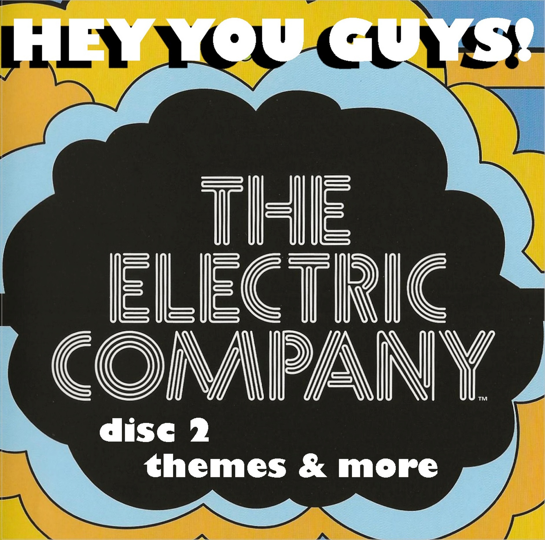 the sphinx: HEY YOU GUYS! An Electric Company Collection - disc two ...