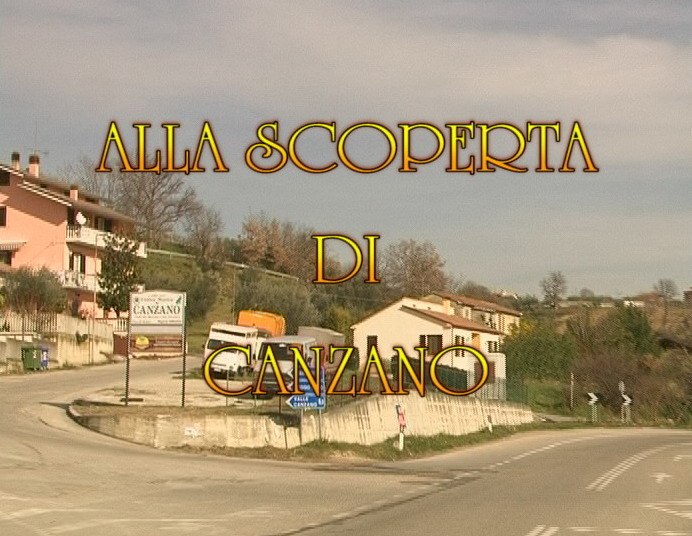Pensieri Teramani: Alla scoperta di Canzano (Teramo - Abruzzo)