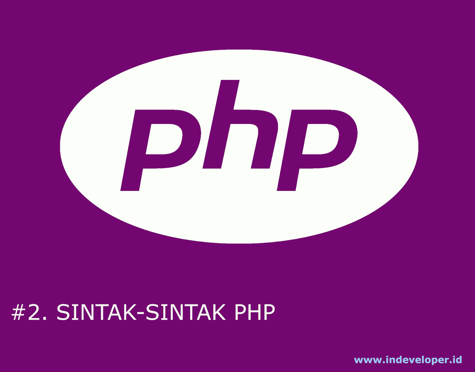 Tutorial PHP - Mengenal Sintak-Sintak pada PHP